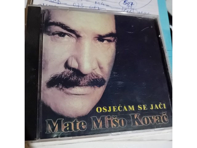 Mate Mišo Kovač – Osjećam Se Jači