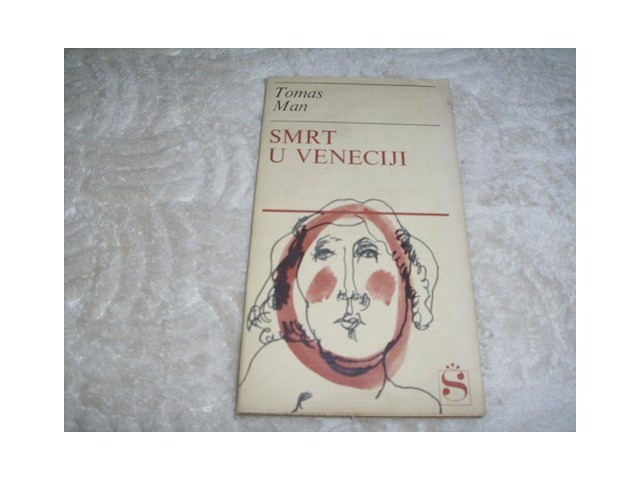 Tomas Man SMRT U VENECIJI-(očuvano ODLIČNO)-