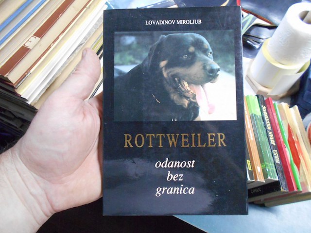 Lovadinov Miroljub - Rottweiler,odanost bez granica