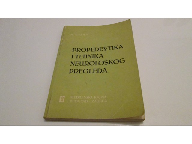 Propedevtika i tehnika neuroloskog pregleda