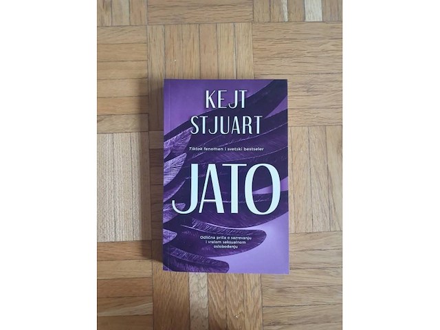 Kejt Stjuart - JATO (NOVO !!)