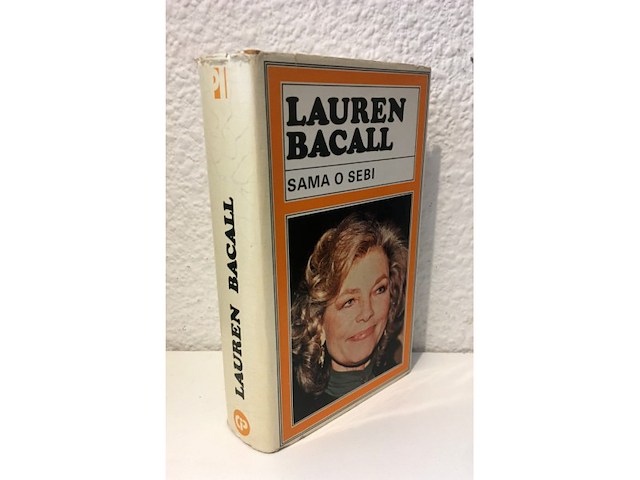 Lauren Bacall - Sama o sebi