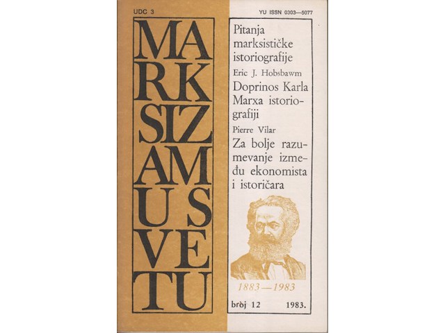 PITANJA MARKSISTIČKE ISTORIOGRAFIJE MARKSIZAM U SVET 12