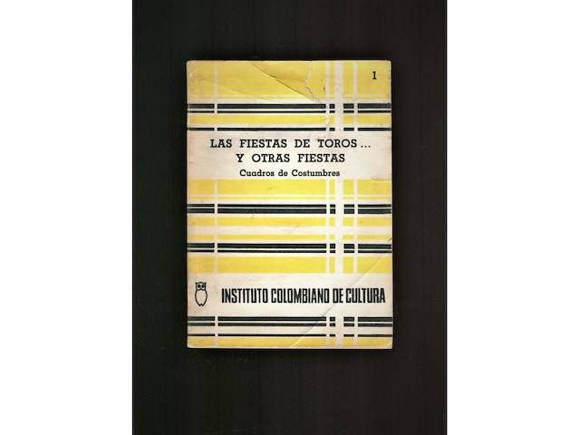 Las fiestas de toros... y otras fiestas. Cuadros de cos