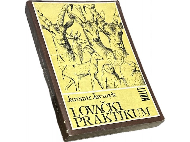 Lovački praktikum - Jaromir Javurek