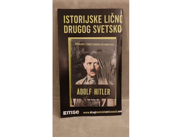 Adolf Hitler, vođa Trećeg rajha Istorijske ličnosti