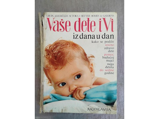 Vaše dete i vi, iz dana u dan