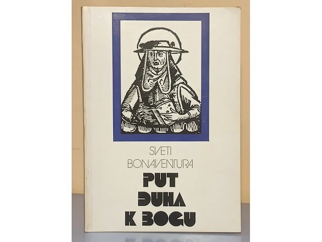 PUT DUHA K BOGU Sveti Bonaventura