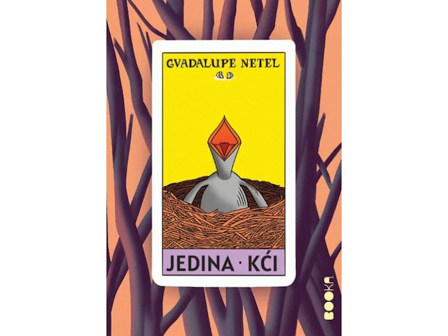 Jedina kći - Gvadalupe Netel