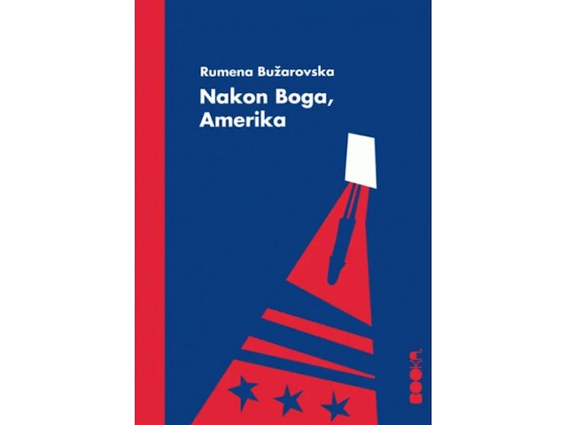 Nakon Boga, Amerika - Rumena Bužarovska