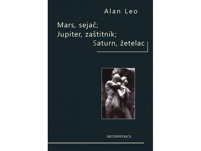 Mars, Jupiter, Saturn-Alan Leo