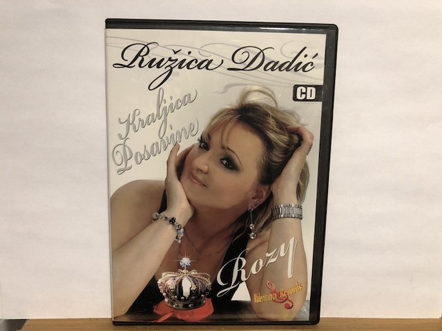Ružica Dadić Rozy ‎– Kraljica Posavine