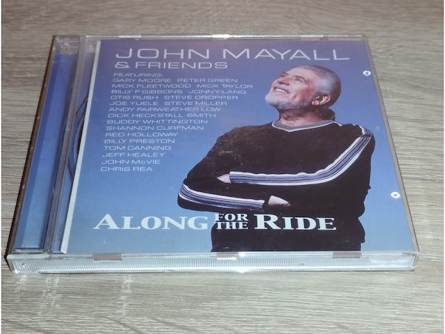 John Mayall &; Friends - Along For The Ride