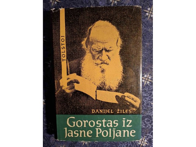 D. Žiles - Tolstoj, Beograd, 1964.