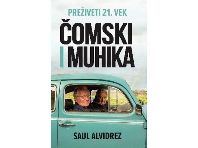 Preživeti 21. vek: Čomski i Muhika