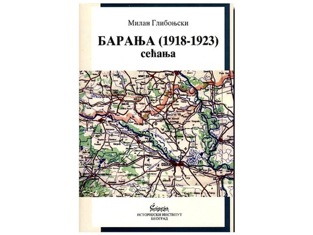 Baranja (1918-1923): Sećanja