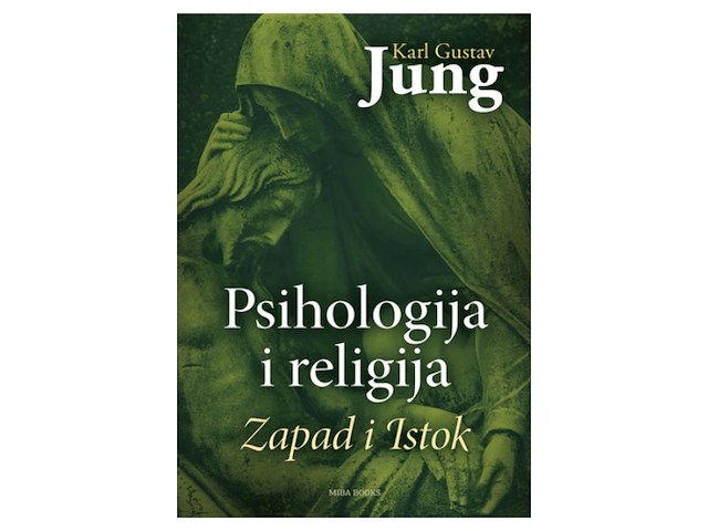 Psihologija i religija: Zapad i Istok