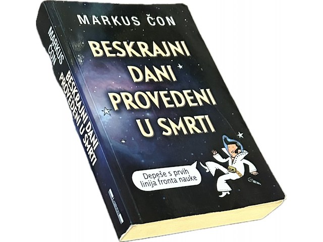 Beskrajni dani provedeni u smrti - Markus Čon