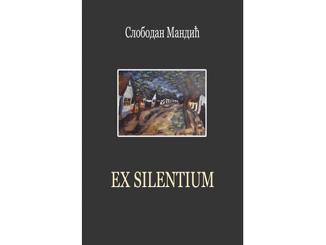 Ex Silentium