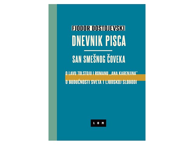 Dnevnik pisca/San smešnog čoveka