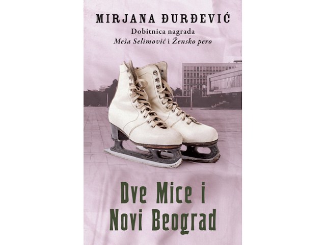 Dve Mice i Novi Beograd