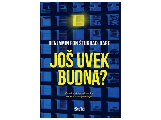 Još uvek budna?