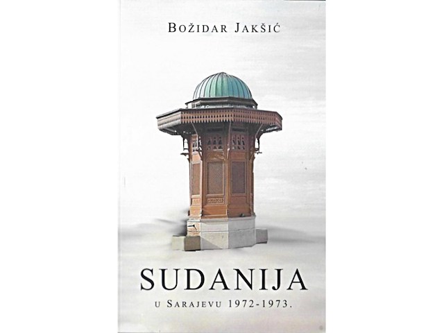 Sudanija u Sarajevu 1972-1973.