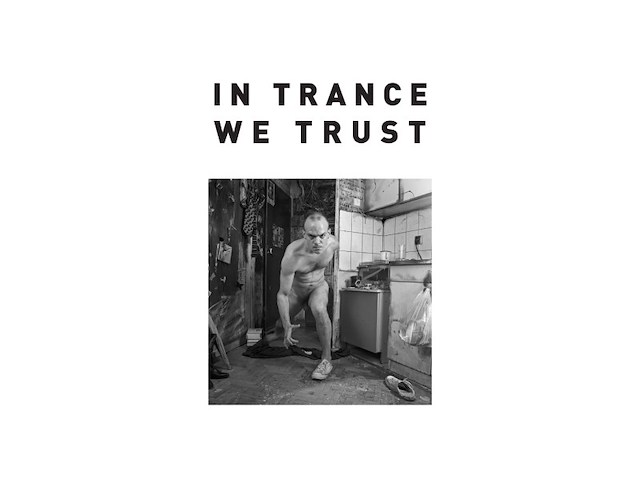 In trance we trust