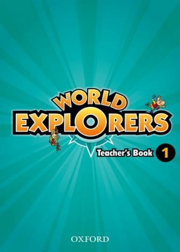 World Explorers 1 Teacher’s Book