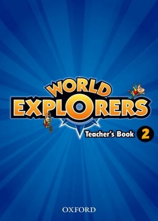 World Explorers 2 Teacher’s Book