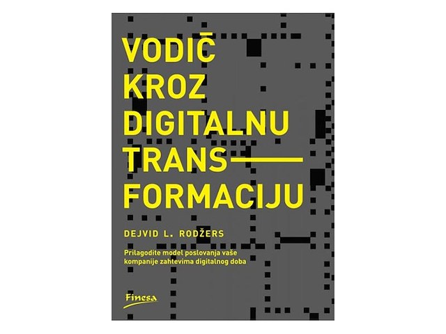 Vodič kroz digitalnu transformaciju