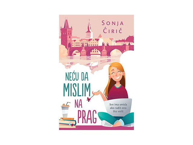 Neću da mislim na Prag