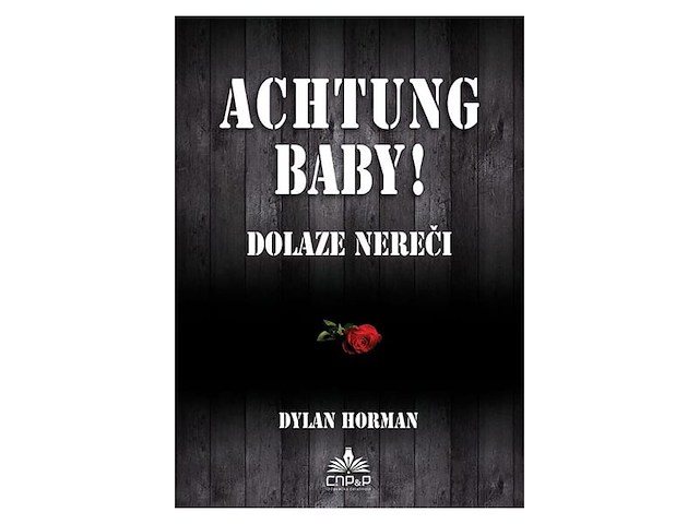 Achtung, Baby!  dolaze nereči
