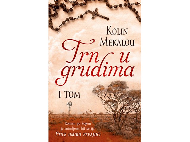 Trn u grudima  I tom