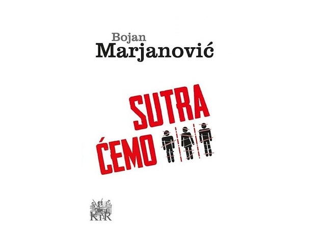 Sutra ćemo