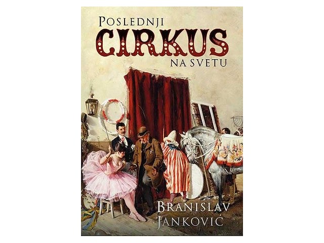 Poslednji cirkus na svetu