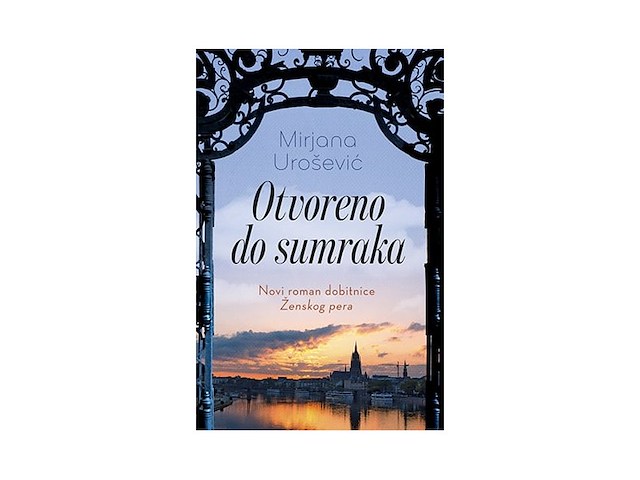 Otvoreno do sumraka