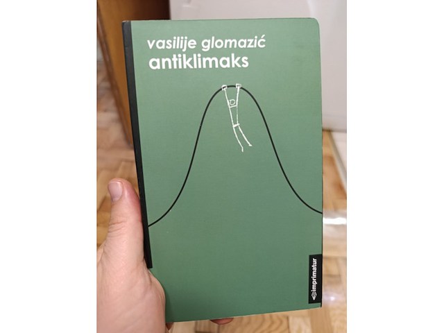 Antiklimaks - Vasilije Glomazić