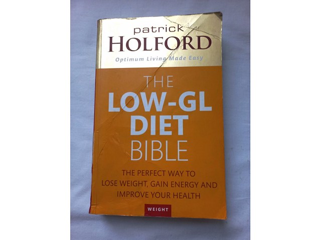 The Low-GL Diet Bible -  Patrick Holford
