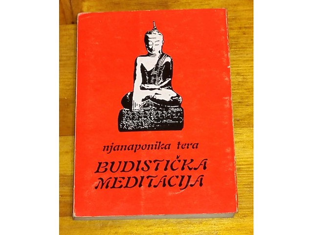 Budisticka meditacija - Njanaponika Tera