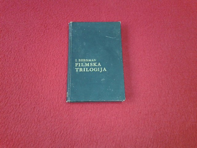 Ingmar Bergman - Filmska trilogija