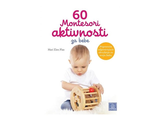 60 Montesori aktivnosti za bebe