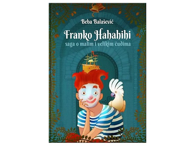 Franko Hahahihi: saga o malim i velikim čudima