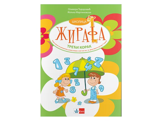 Školica žirafa  treći korak, radna sveska za matematiku, razvoj govora i svet oko nas za decu uzrasta od 3 do 7 godina