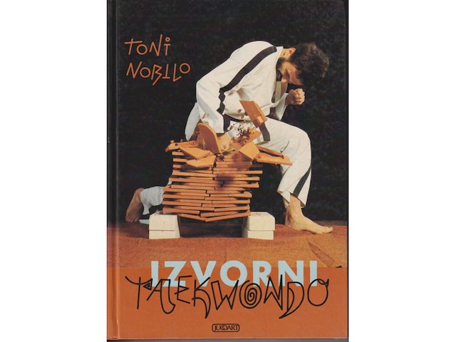 IZVORNI TAEKWONDO / TONI NOBILO