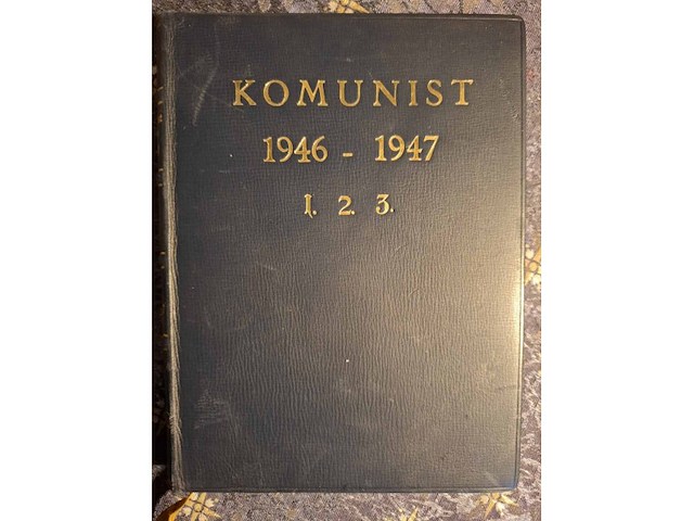 Komunist, 1 -3, Beograd, 1946/7.