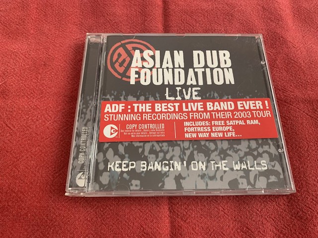 CD - Asian Dub Foundation - Keep Bangin’ On The Walls