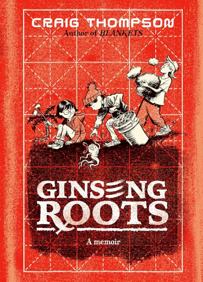 Ginseng Roots: A Memoir