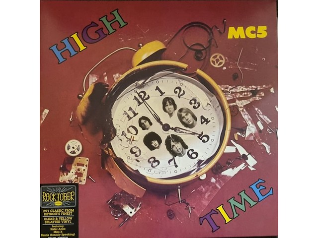 MC5 - HIGH TIME (CLEAR &; YELLOW SPLATTER VINYL) (MONO)