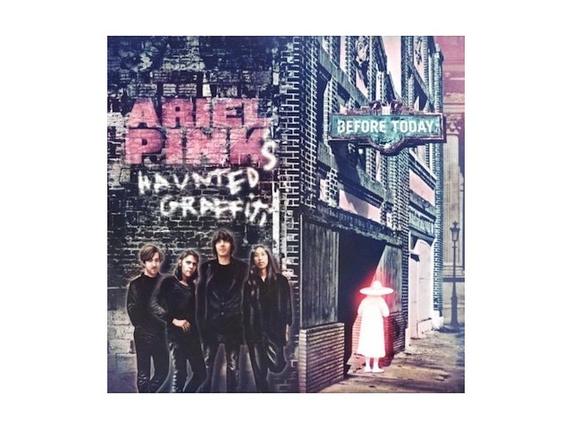ARIEL PINK`S HAUNTED G... - BEFORE TODAY